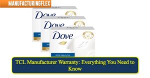 Dove Soap Manufacturer – Manufacturing Flex
